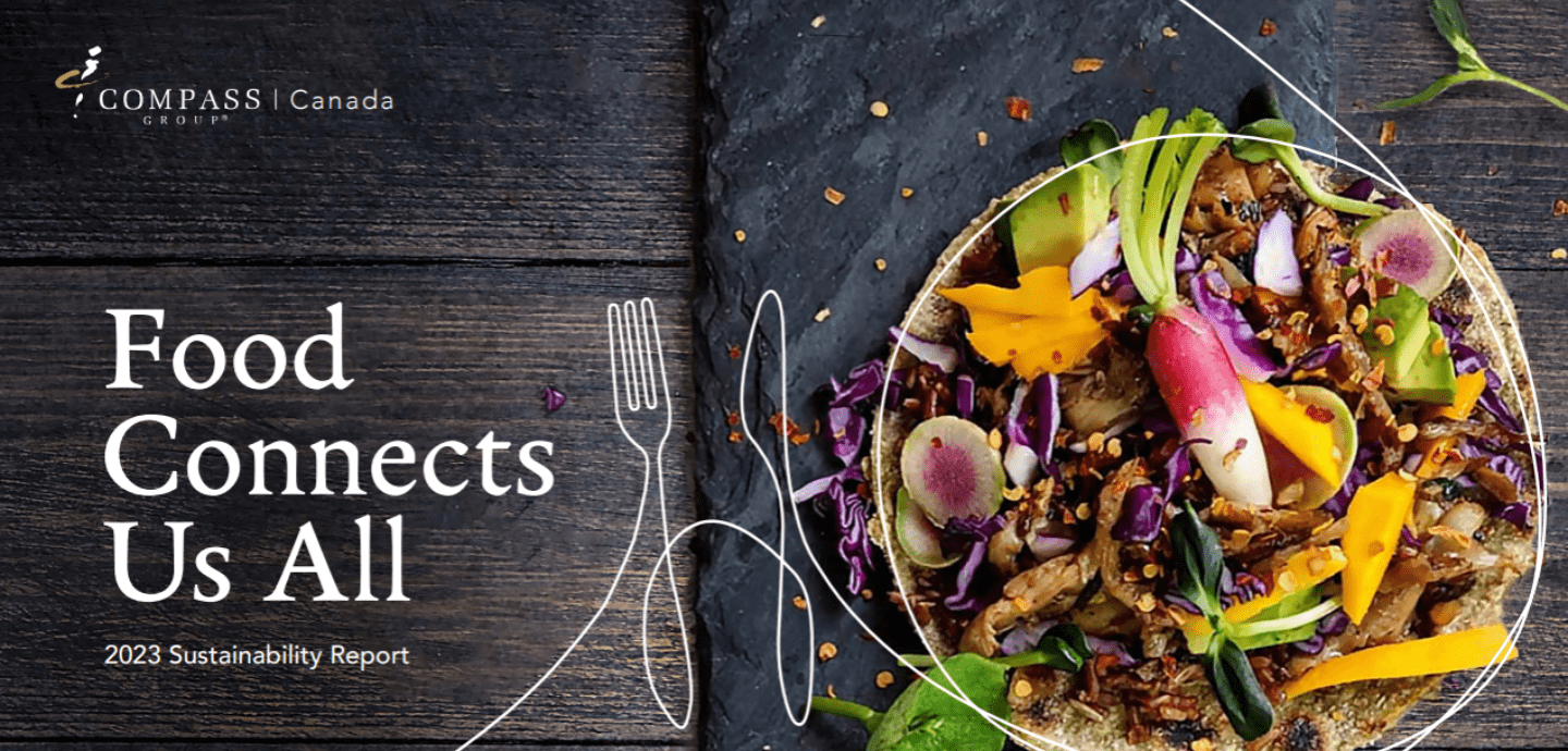 Compass Group Canada Releases 2023 Sustainability Report Compass Group Canada